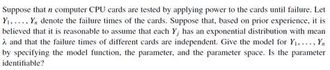 Suppose That N Computer CPU Cards Are Tested By Chegg