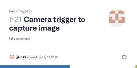 camera trigger to capture image · issue 21 · basler pypylon · github