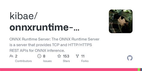 Github Kibaeonnxruntime Server Onnx Runtime Server The Onnx Runtime Server Is A Server That