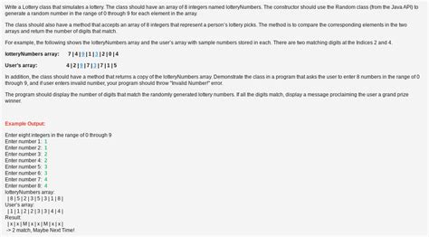 solved write a lottery class that simulates a lottery the