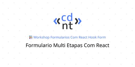 Formulário Multi Etapas Com React Formulários Com React Hook Form