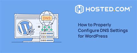 Configure WordPress DNS Settings Hosted Com Tutorial