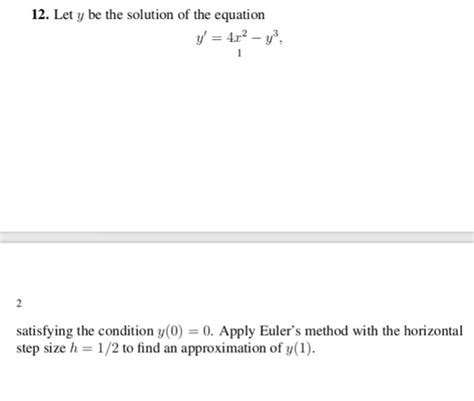 Solved Let Y Be The Solution Of The Equation Chegg Com