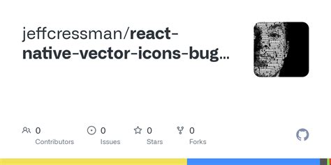 GitHub Jeffcressman React Native Vector Icons Bug Report