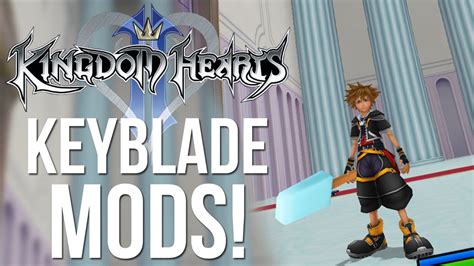kingdom hearts 2 final mix keyblade mods youtube