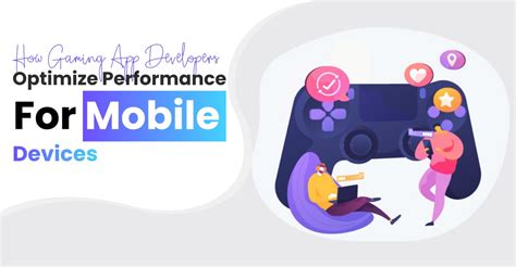 How Gaming App Developers Optimize Mobile Performance