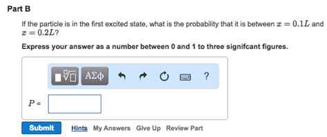 Solved If The Particle Is In The First Excited State What