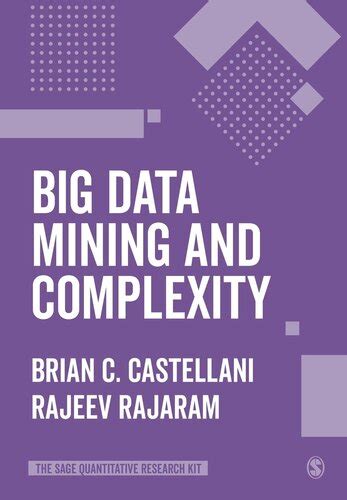 Big Data Mining And Complexity The Sage Quantitative Research Kit Pdfepub Version