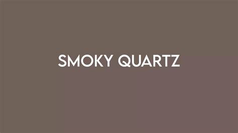 Smoky Quartz Color Everything You Need To Know Printiverse
