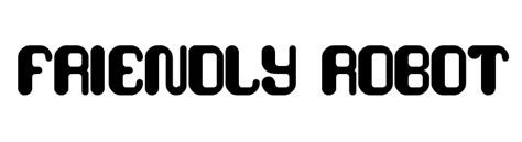 Friendly Robot Font FFonts Net Friendly Robot Font FFonts Net