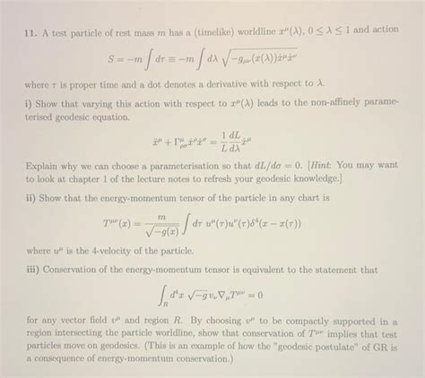 solved 11 a test particle of rest mass m has a timelike