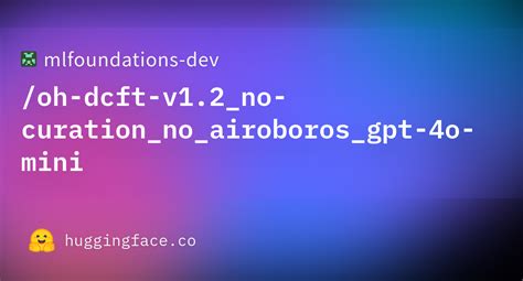 readme md · mlfoundations dev oh dcft v1 2 no curation no airoboros gpt