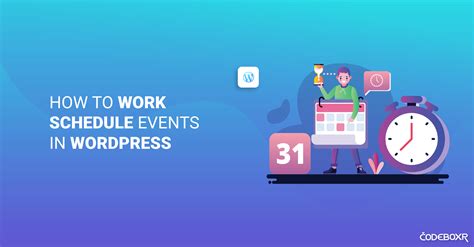 How To Work Schedule Events In Wordpress Codeboxr