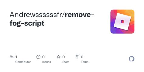 GitHub Andrewssssssfr Remove Fog Script