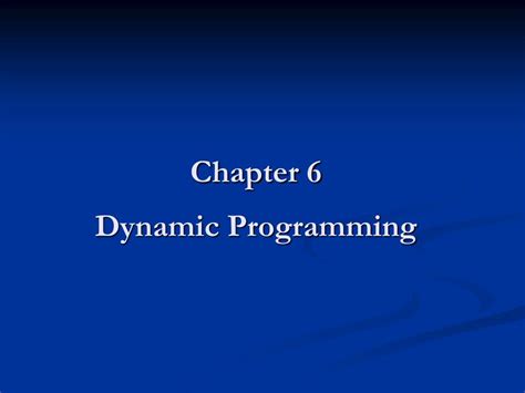 Ppt Chapter 6 Dynamic Programming Powerpoint Presentation Free