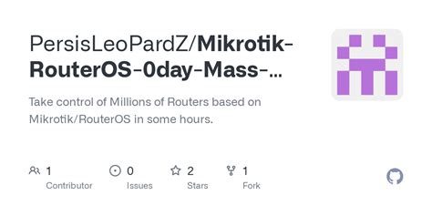 github persisleopardz mikrotik routeros 0day mass exploiter take