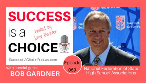 Episode 069 Nfhs Executive Director Bob Gardner Jamy Bechler