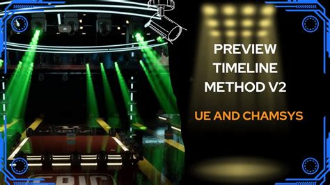 Preview Timeline Method V2 Tutorial Unreal Engine And Chamsys Youtube
