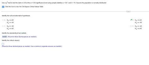 Solved Use A χ2 Test To Test The Claim σ≥40 At The α 0 05