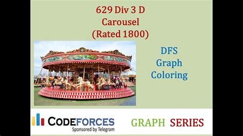 Codeforces Graph Series Carousel Rated 1800 Dfs Graph Coloring