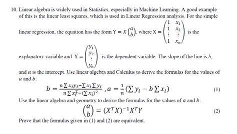 Solved Linear Algebra Is Widely Used In Statistics Chegg Com