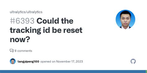 Could The Tracking Id Be Reset Now · Issue 6393 · Ultralytics