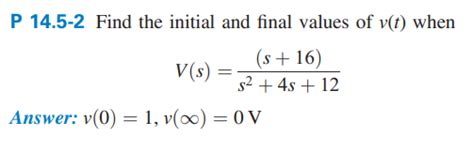 solved p 14 5 2 find the initial and final values of v t