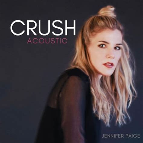 Spiele Crush Acoustic Von Jennifer Paige Auf Amazon Music Ab