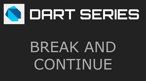 Break And Continue Dart Programming Youtube
