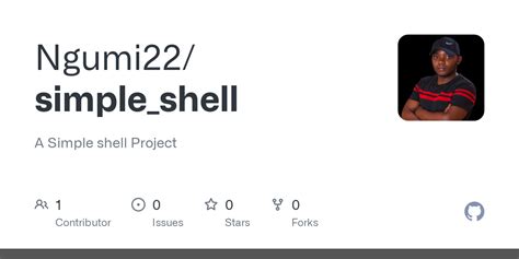 GitHub Ngumi Simple Shell A Simple Shell Project