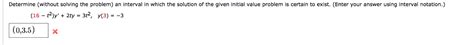 Solved Determine Without Solving The Problem An Interval Chegg
