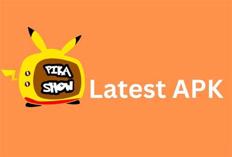 Unlocking Entertainment The Ultimate Guide To Pikashow Apk