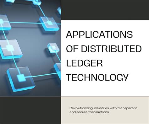 Applications Of Distributed Ledger Technology Cio News