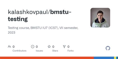 GitHub Kalashkovpaul Bmstu Testing Testing Course BMSTU IU ICS VII Semester