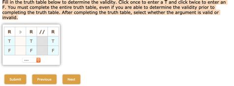 solved fill in the truth table below to determine the validity click
