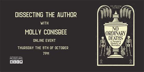 Dissecting The Author No Ordinary Deaths With Molly Conisbee