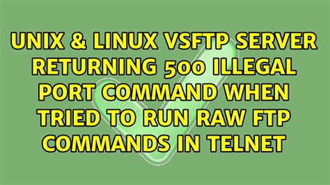 Vsftp Server Returning 500 Illegal Port Command When Tried To Run Raw Ftp Commands In Telnet