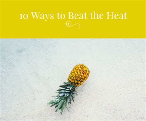 10 Ways To Beat The Heat Medicentres