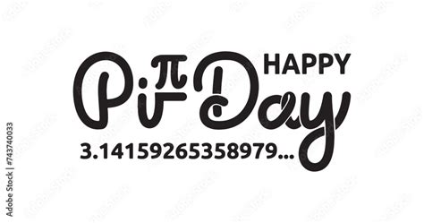 Happy Pi Day Lettering Handwritten Handwriting Calligraphy Typography Great For Posters T