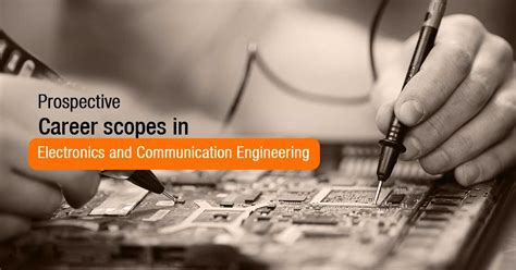 Prospective Career Scopes In Ece Fet Blog