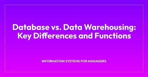 Database Vs Data Warehousing Key Differences And Functions • Slm