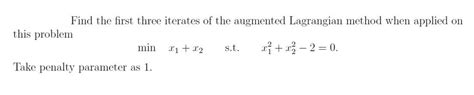 solved find the first three iterates of the augmented