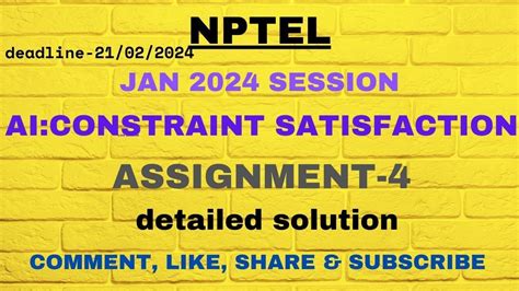 Artificial Intelligence Constraint Satisfaction Assignment Week 4