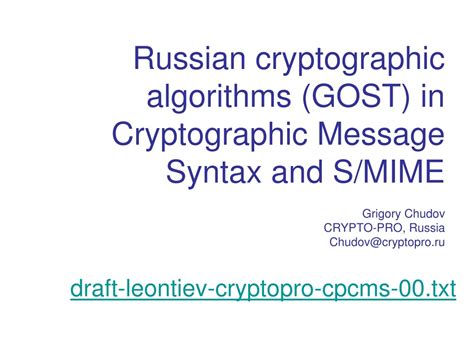 Ppt Russian Cryptographic Algorithms Gost In Cryptographic Message Syntax And Smime