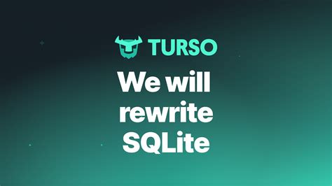 We Will Rewrite Sqlite And We Are Going All In