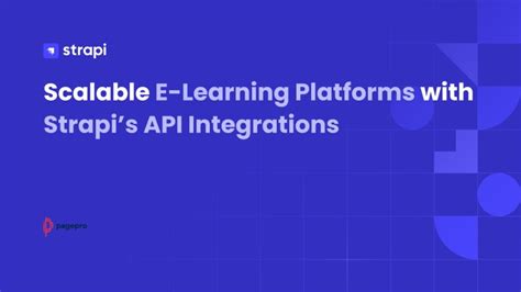 Strapi On Linkedin Scalable E Learning Platforms With Strapis Api Integrations In This