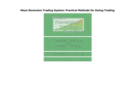 Mean Reversion Trading System Practical Methods For Swing Trading Pdf