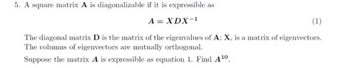 Solved A Square Matrix A Is Diagonalizable If It Is Chegg