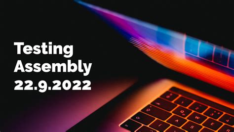 Testing Assembly 2022 Q Factory Menossa Mukana