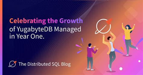 Celebrating The Growth Of Yugabytedb Managed Yugabyte